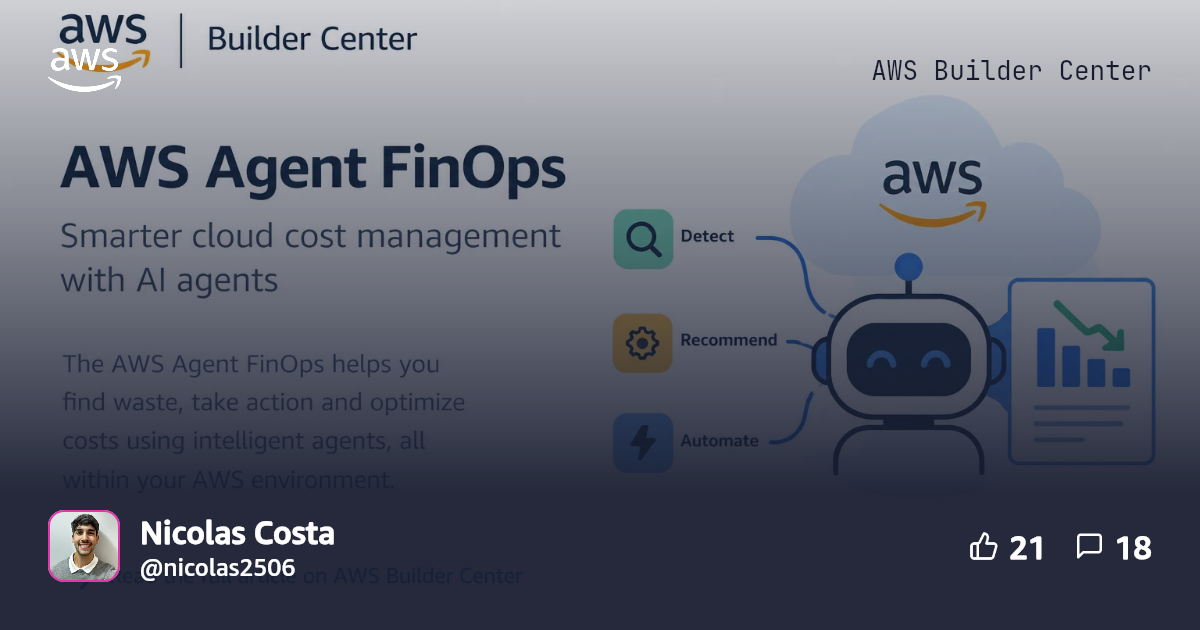 AWS FinOps Agent: Bringing AI to Cloud Cost Management | AWS Builder Center